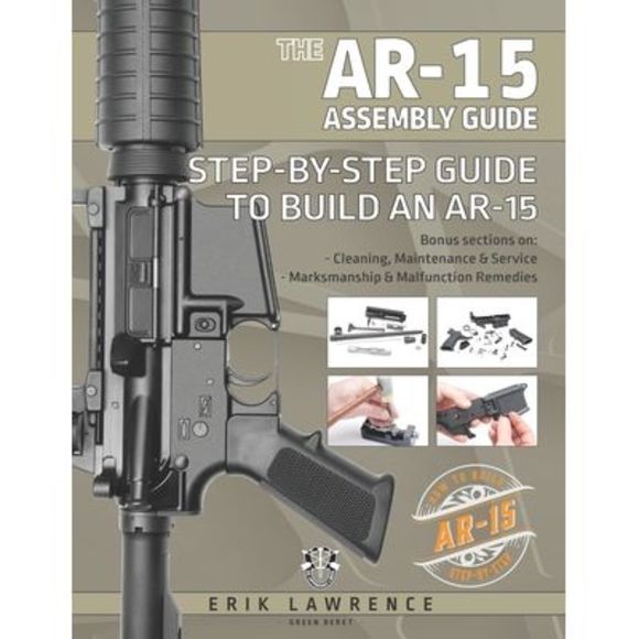 Erik Lawrence | Other | The Ar5 Assembly Guide How To Build And Service ...